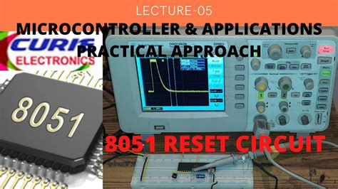 8051 Reset Circuit Power On And Manual Youtube