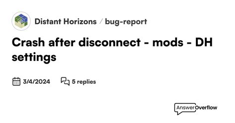Crash After Disconnect Mods Dh Settings Distant Horizons