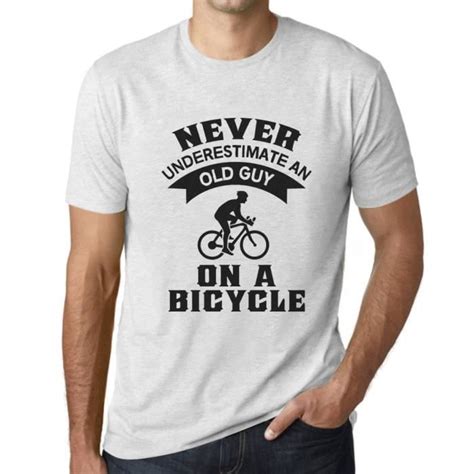 Homme Tee Shirt Ne Jamais Sous Estimer Un Vieux Type Sur Un Vélo