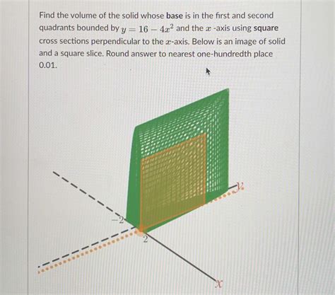Solved Find The Volume Of The Solid Whose Base Is In The Chegg