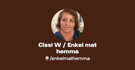 Cissi W Enkel Mat Hemma Linktree