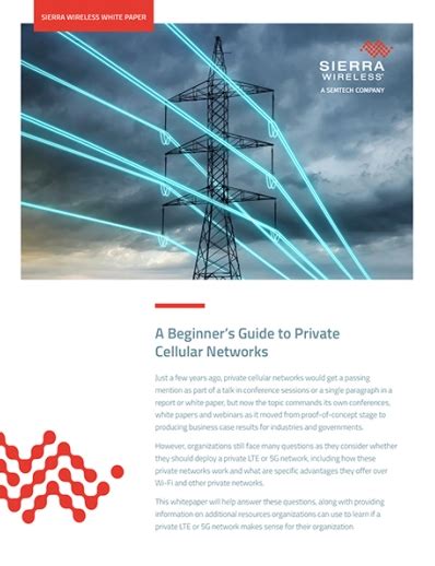 A Beginners Guide To Private Private Cellular Networks Sierra Wireless