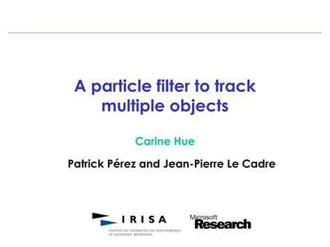 Ppt A Particle Filter To Track Multiple Objects Powerpoint