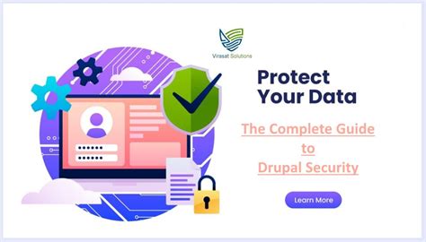 The Complete Guide To Drupal Security Best Practices For Safeguarding Your Website Virasat