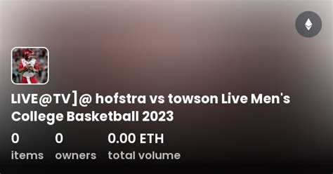 Livetv Hofstra Vs Towson Live Mens College Basketball 2023