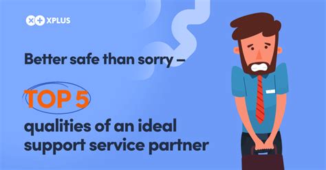 Top 5 Qualities Of An Ideal Ms Dynamics 365 Support Partner Xplus S A