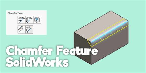 Cara Menggunakan Fitur Chamfer Part Di Solidworks