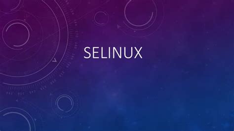 Selinux Ppt