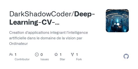 github darkshadowcoder deep learning cv applications creation d