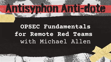 Opsec Fundamentals For Remote Red Teams Antisyphon Training