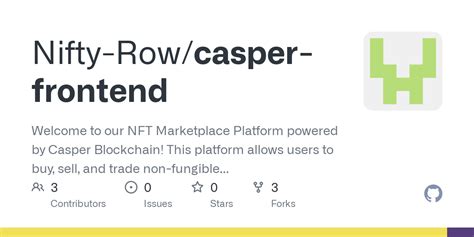 GitHub Nifty Row Casper Frontend Welcome To Our NFT Marketplace Platform Powered By Casper