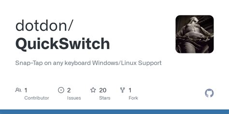 Github Dotdonquickswitch Snap Tap On Any Keyboard Windowslinux Support