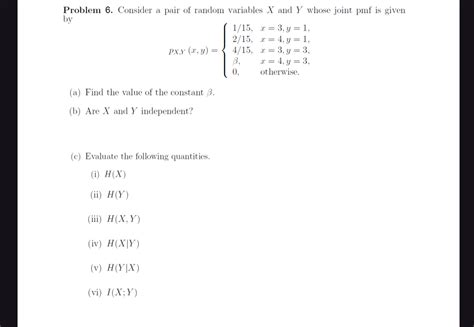 Solved Problem 6 ﻿consider A Pair Of Random Variables X