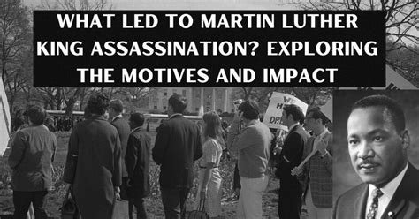 What Led To Martin Luther King Assassination Historyfacts