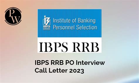 Ibps Rrb Po Interview Call Letter 2023 Phase 3 Admit Card Link