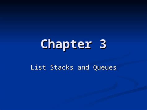 Ppt Chapter 3 List Stacks And Queues Data Structures Data Structure