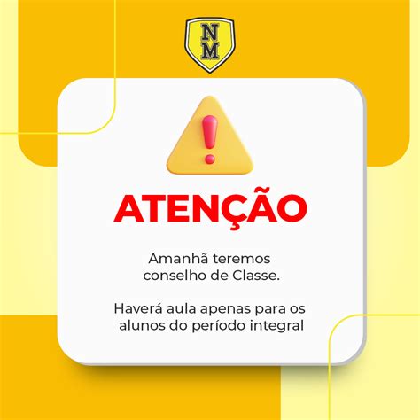 Amanhã Dia 09 Sexta Feira Teremos Conselho De Classe Haverá Aula