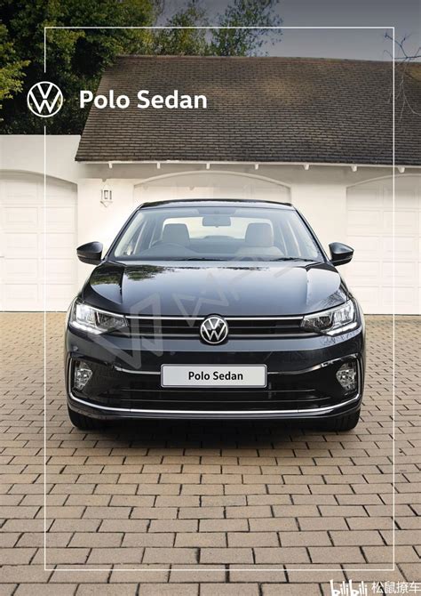 朗逸lavida Xr（或将取代新桑塔纳）大众全新三厢polo Sedan （virtus）宣传册（南非） 哔哩哔哩