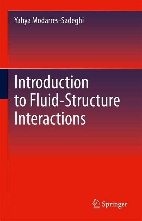 Introduction To Fluid Structure Interactions Ebook Yahya Modarres