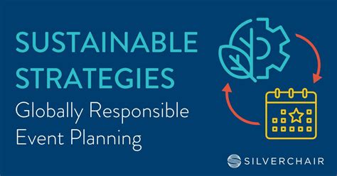 Sustainable Strategies Globally Responsible Event Planning Silverchair