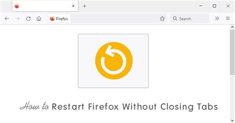 How To Restart Mozilla Firefox Without Losing Tabs Otechworld