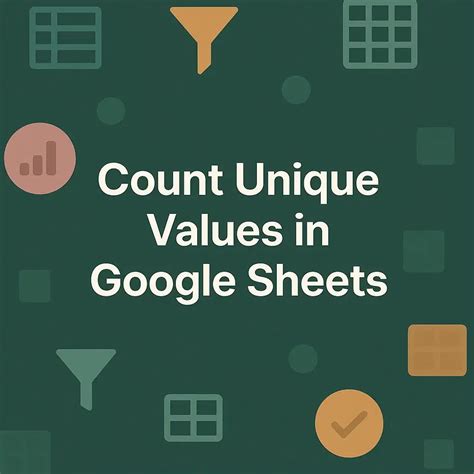 How To Count Unique Values In Google Sheets Simple Ways Excel Insider