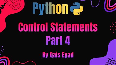 Python Chapter 2 Control Statements Part 4 Youtube