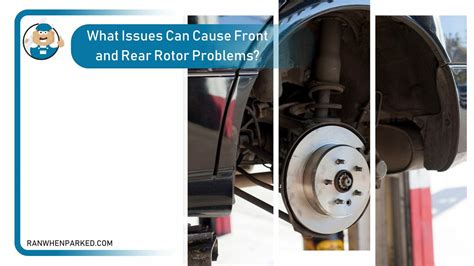 Are Front and Rear Rotors the Same? The Mechanical Details! - Ran When Parked - Car, Vehicle ...