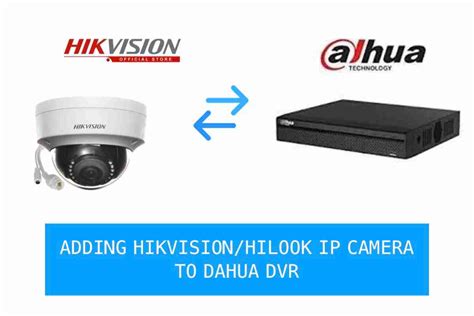 Adding Hikvision HiLook IP Camera To Dahua DVR Step By Step UPDATE Pasitive CCTV