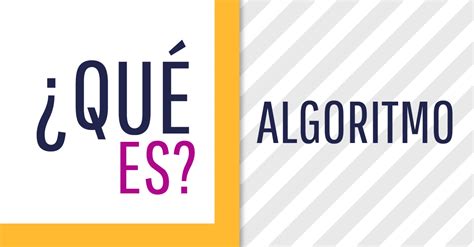 ¿qué Es Un Algoritmo Nic Argentina