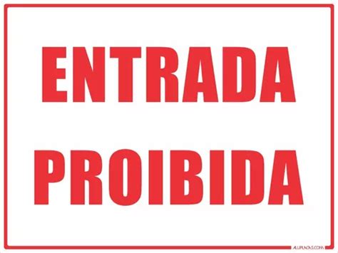 Placa Indicativa Entrada Proibida 40x30cm Em Alumínio Parcelamento