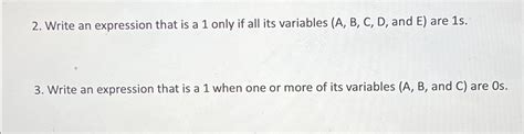 Solved Write An Expression That Is A Only If All Its Chegg Com