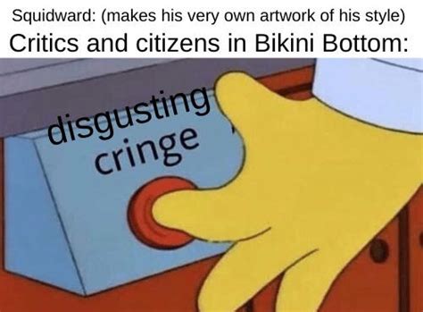 Why Bikini Bottom Critics Have Dumb Tastes By Ssbrandon On Deviantart