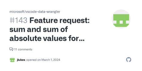 Feature Request Sum And Sum Of Absolute Values For Numerical Column