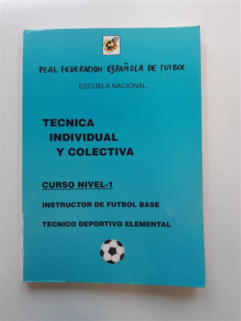 Real Federación Española de Fútbol técnica individual y colectiva