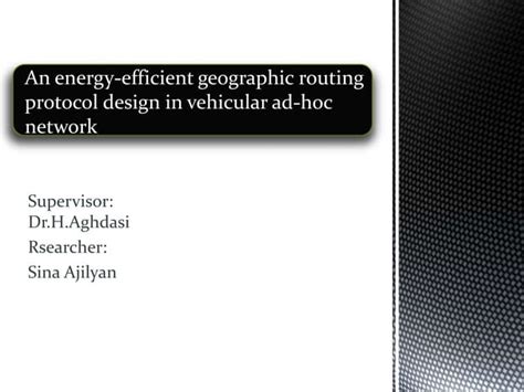 An Energy Efficient Geographic Routing Protocol Design In Vehicular Ad