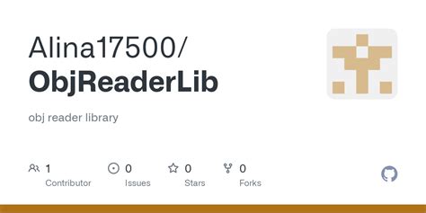 GitHub Alina17500 ObjReaderLib Obj Reader Library