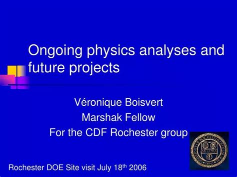 Ppt Ongoing Physics Analyses And Future Projects Powerpoint