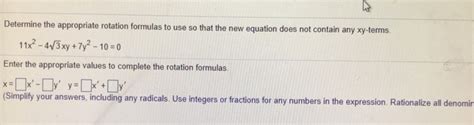 solved determine the appropriate rotation formulas to use so
