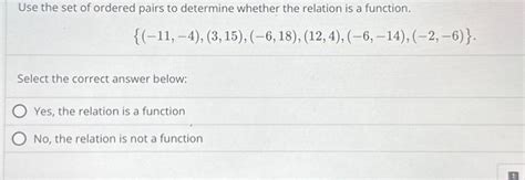 Solved Use The Set Of Ordered Pairs To Determine Whether The Chegg