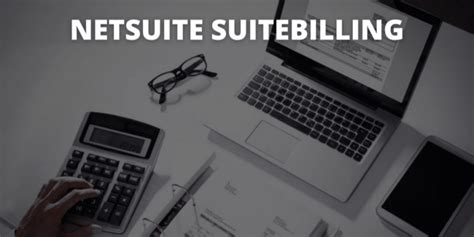 6 Proven Tips To Manage Complex Billing Models In Netsuite Suitebilling