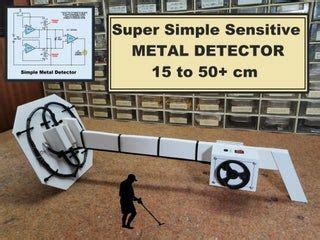 DIY Super Simple Sensitive Metal Detector Metal Detector Detector Electronic Circuit Projects