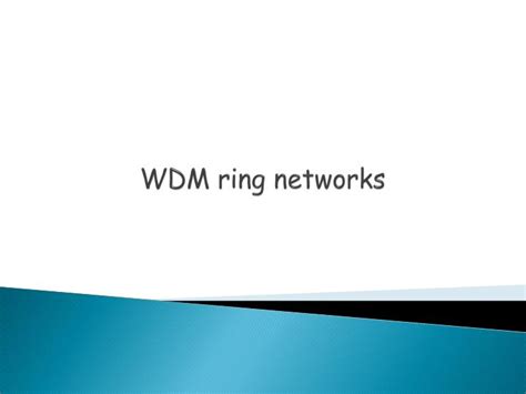 ppt wdm ring networks powerpoint presentation free download id 4376882