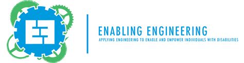 Enabling Engineering