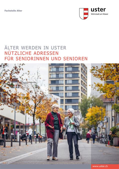 Stadt Uster Älter Werden In Uster Nützliche Adressen Für Seniorinnen