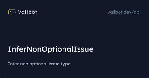 infernonoptionalissue valibot