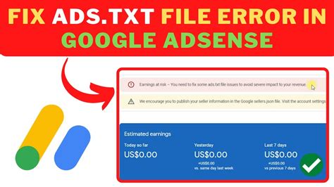How To Fix Ads Txt File In GOOGLE ADSENSE Account Fix EARNING AT RISK