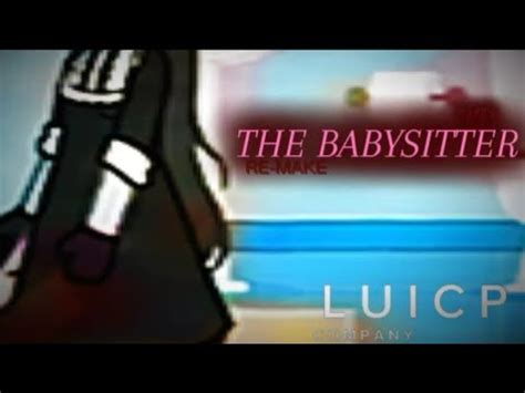 THE BABYSITTER RE MAKE YouTube