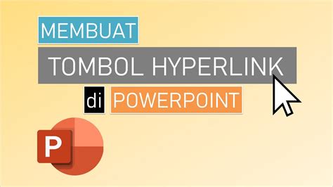 Cara Membuat TOMBOL HYPERLINK Di Powerpoint TUTORIAL MICROSOFT