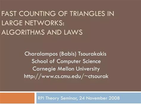 Ppt Fast Counting Of Triangles In Large Networks Algorithms And Laws Powerpoint Presentation
